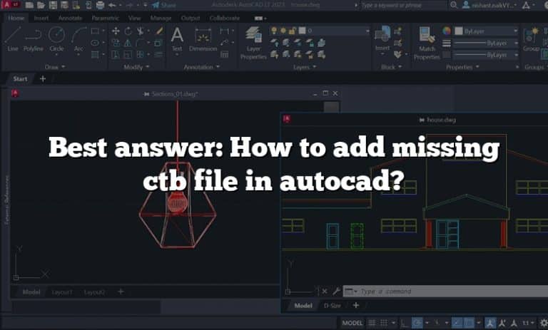 Best answer: How to add missing ctb file in autocad?