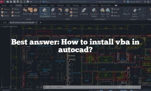 Best answer: How to install vba in autocad?