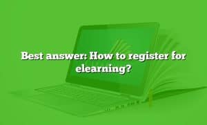 Best answer: How to register for elearning?