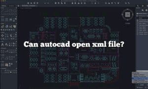 Can autocad open xml file?