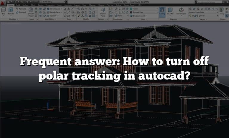 Frequent Answer How To Turn Off Polar Tracking In Autocad Answer 2022 frequent-answer-how-to-turn-off-polar-tracking-in-autocad-answer-2022