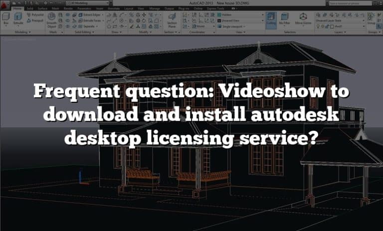 Frequent question: Videoshow to download and install autodesk desktop ...