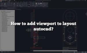 How to add viewport to layout autocad?