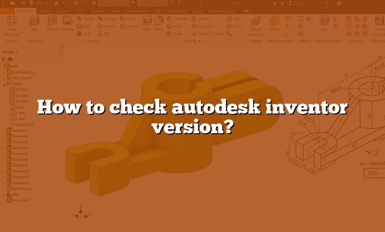 How to check autodesk inventor version?