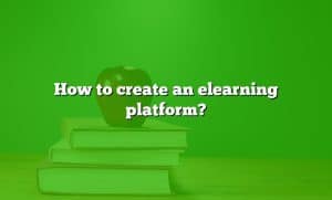 How to create an elearning platform?