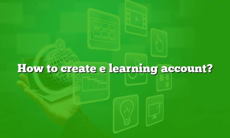How to create e learning account?