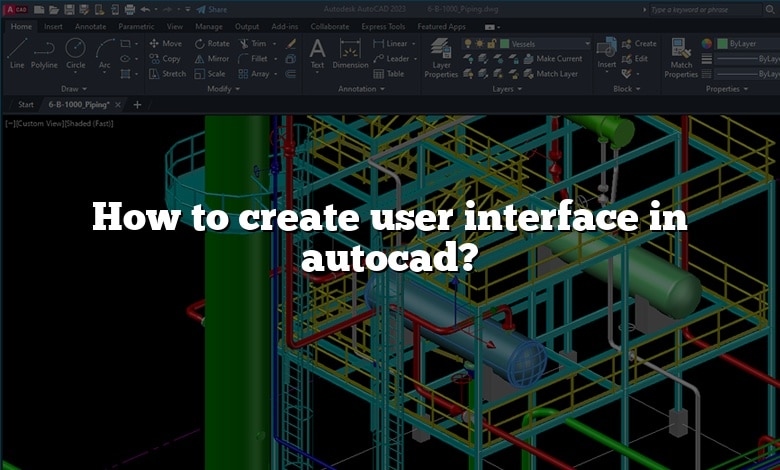 How to create user interface in autocad?