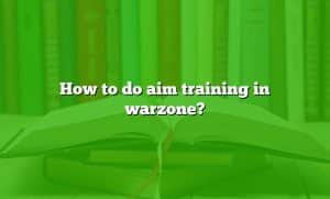 How to do aim training in warzone?