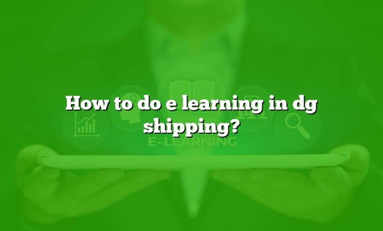 How to do e learning in dg shipping?