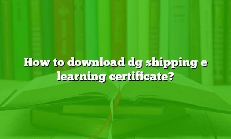 How to download dg shipping e learning certificate?