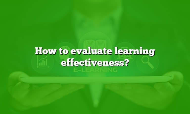 How to evaluate learning effectiveness?