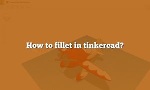 How to fillet in tinkercad?