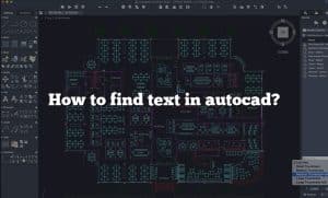How to find text in autocad?