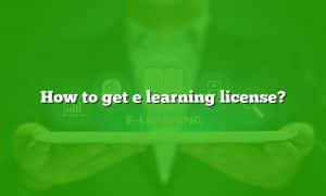 How to get e learning license?