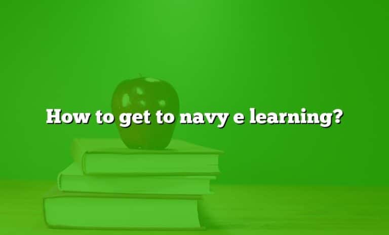 How to get to navy e learning?