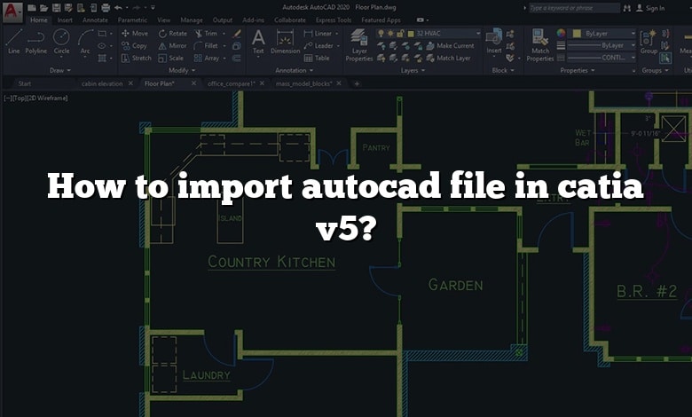 How to import autocad file in catia v5?