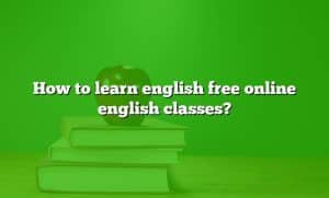 How to learn english free online english classes?