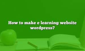 How to make e learning website wordpress?