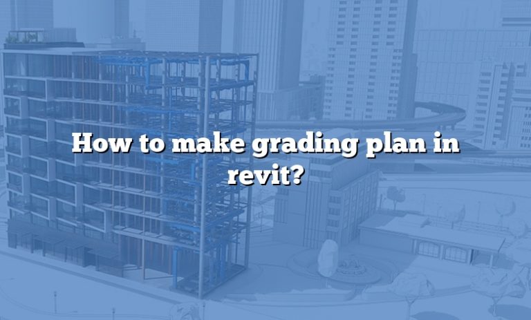 How to make grading plan in revit?