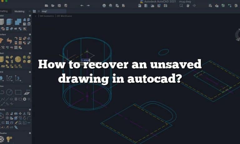 How to recover an unsaved drawing in autocad?