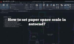 How to set paper space scale in autocad?