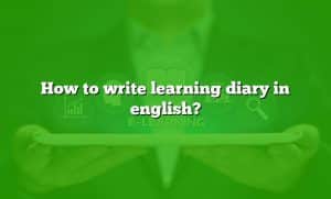 How to write learning diary in english?