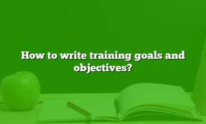 How to write training goals and objectives?