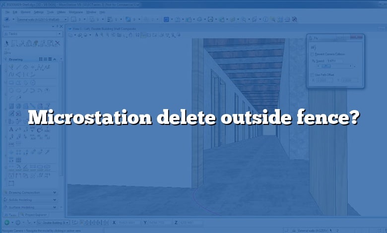 Microstation delete outside fence?