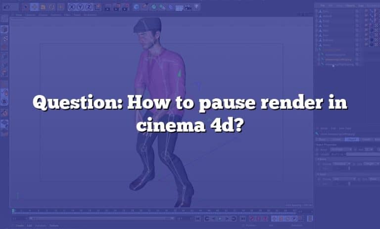 Question: How to pause render in cinema 4d?