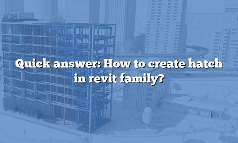 Quick Answer How To Create Hatch In Revit Family 