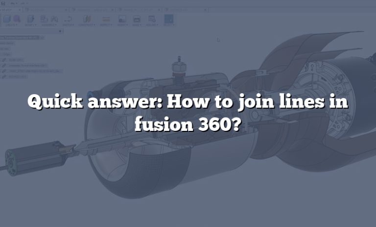 Quick answer: How to join lines in fusion 360?