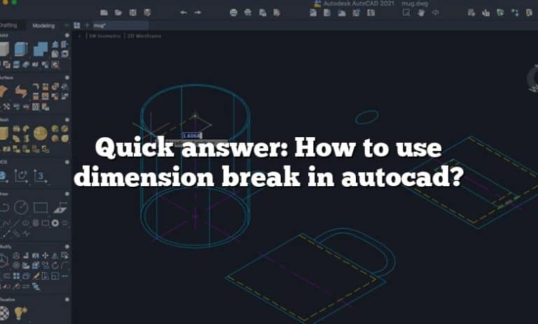 Quick answer: How to use dimension break in autocad?