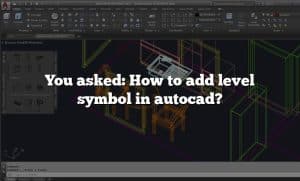 You asked: How to add level symbol in autocad?