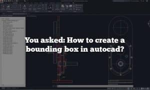 You asked: How to create a bounding box in autocad?