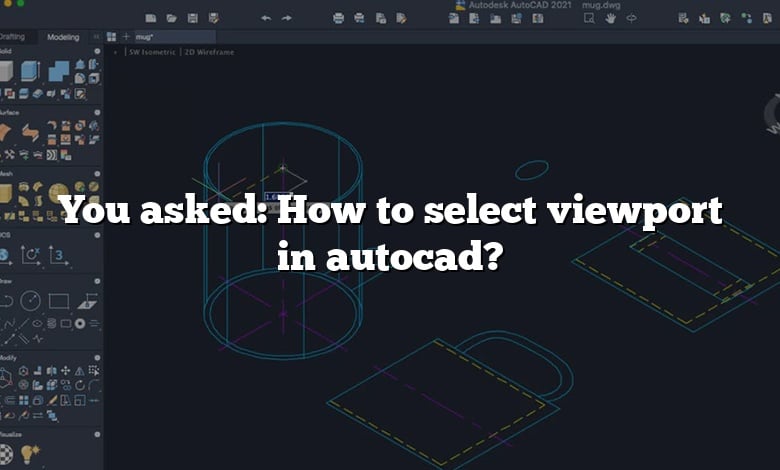You Asked How To Select Viewport In Autocad you-asked-how-to-select-viewport-in-autocad